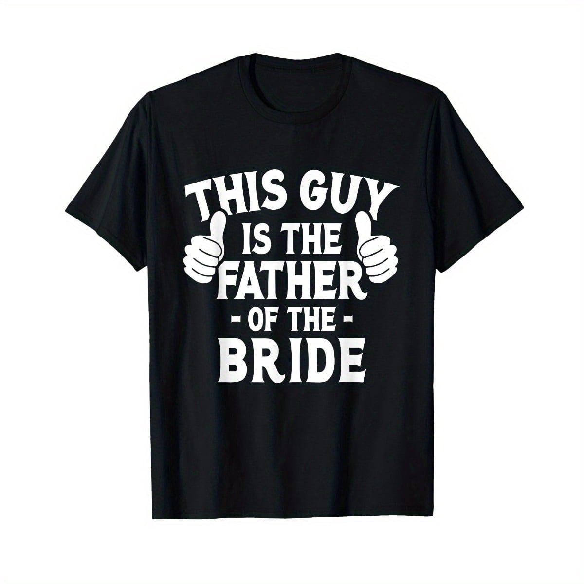 This Is The Father of The Bride - Wedding Marriage Bride Dad T-Shirt ...