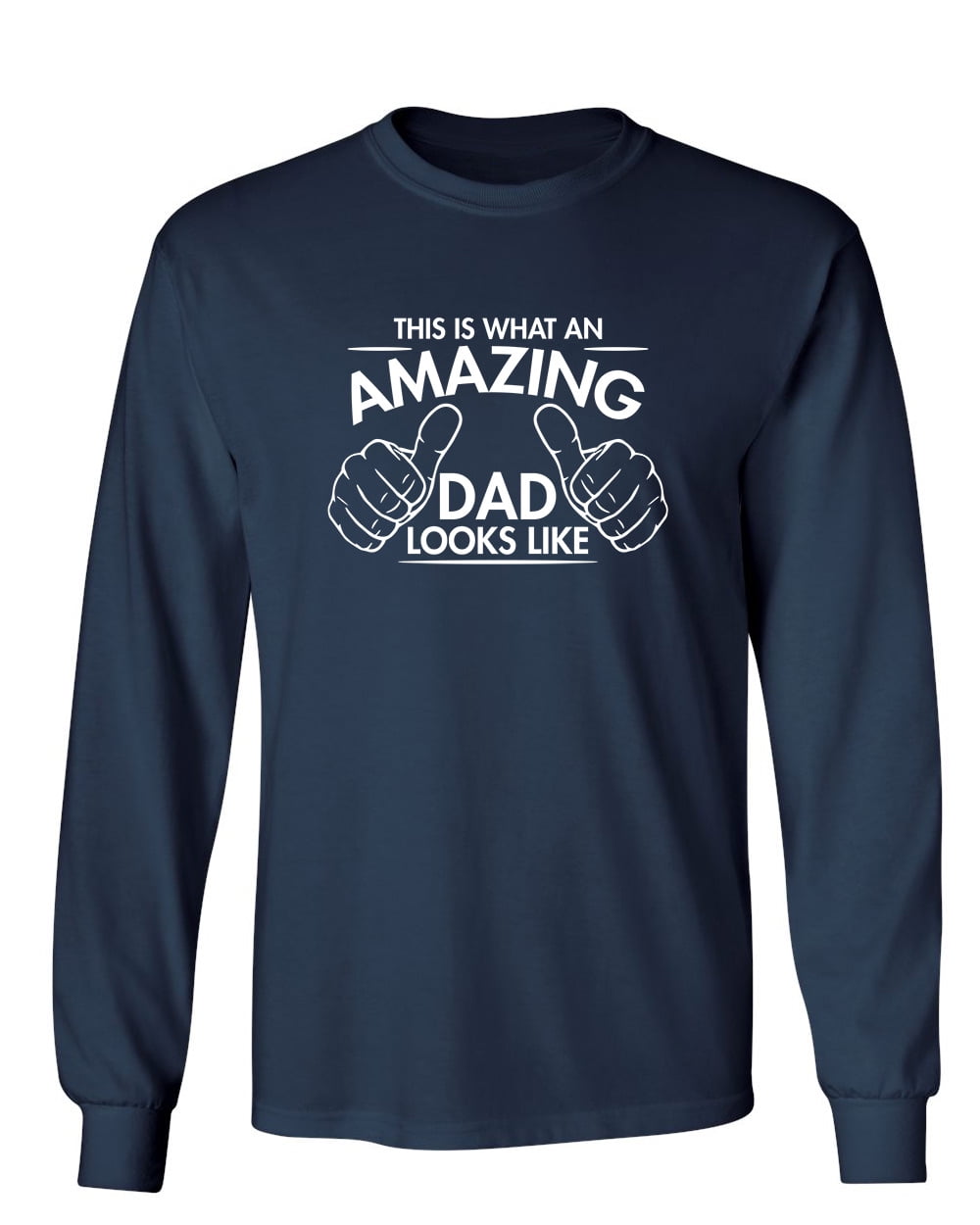 This Is What An Amazing Dad Looks Like Sarcastic Novelty Gift Idea ...