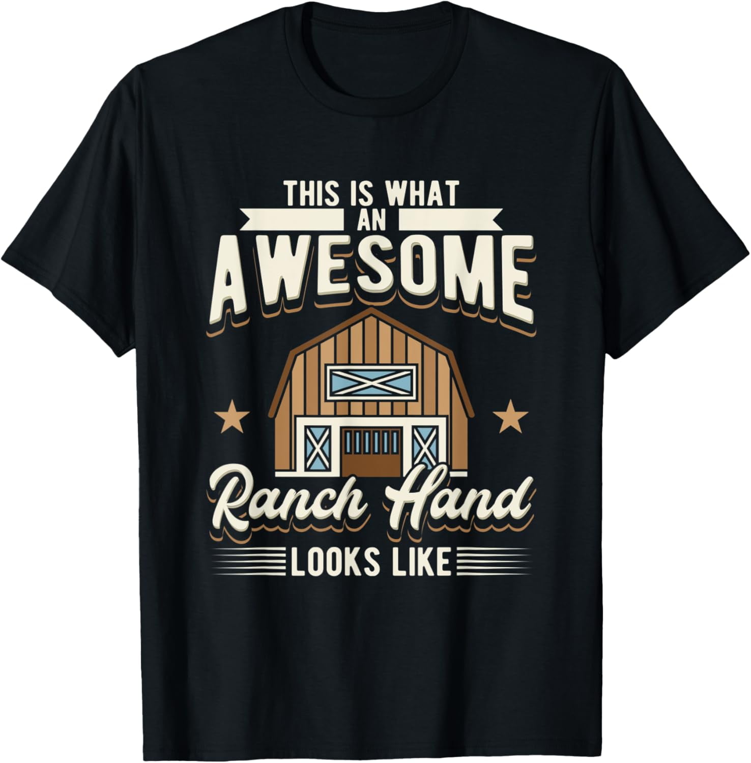 This Is What An Awesome Ranch Hand Looks Like Cowboy T-Shirt - Walmart.com