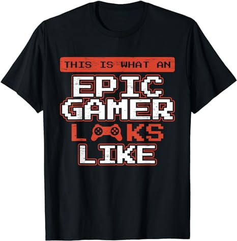 This Is What An Epic Gamer Looks Like Console Arcade Gaming T-Shirt ...