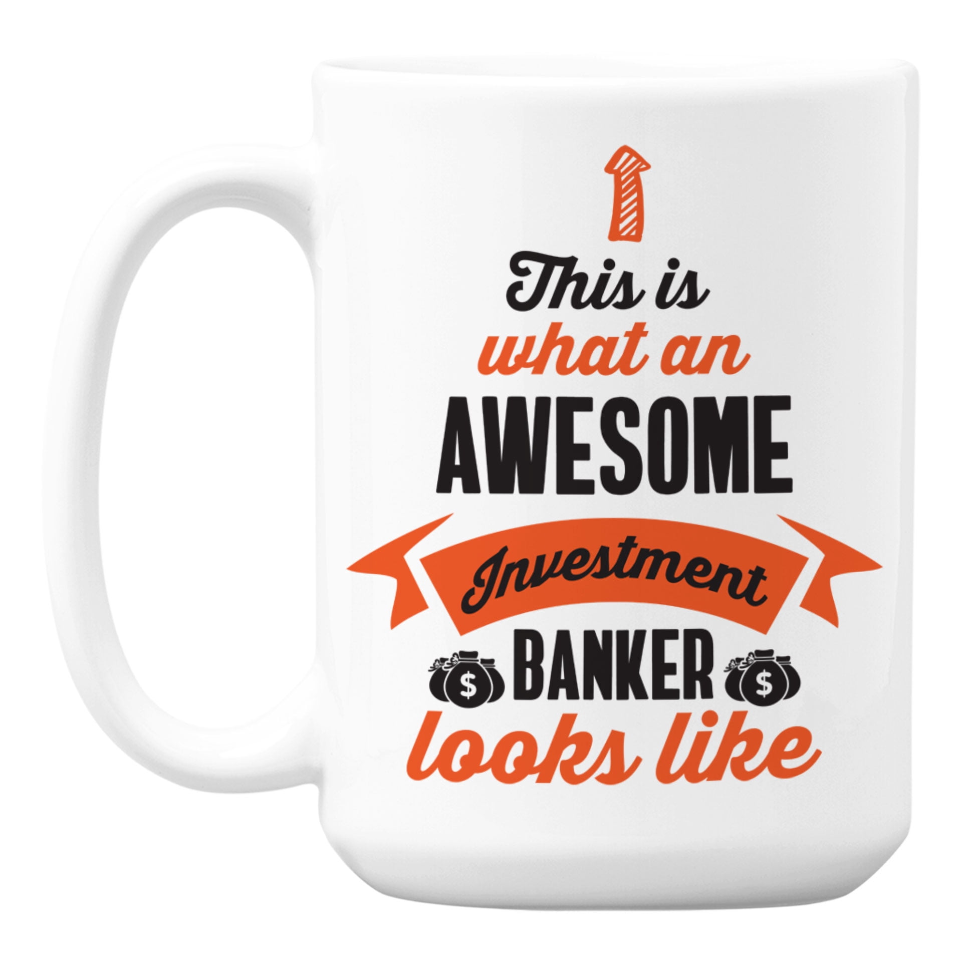 This Is What an Awesome Investment Banker Looks Like Coffee & Tea Mug ...