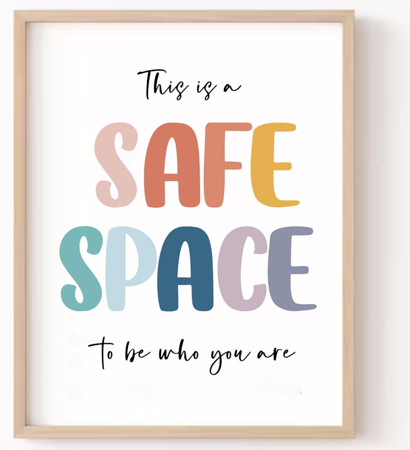This Is a Safe Space To Be Who You Are, Decorations Motivational Sign ...