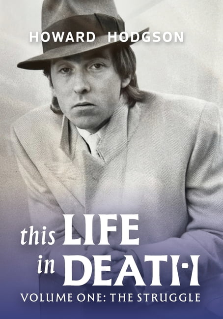 This Life in Death Volume I 'The Struggle', (Paperback) - Walmart.com