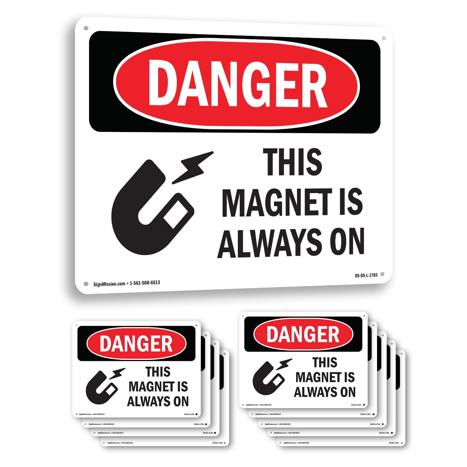 This Magnet Is Always On OSHA Danger Aluminum Sign 24 Inch x 18 Inch ...