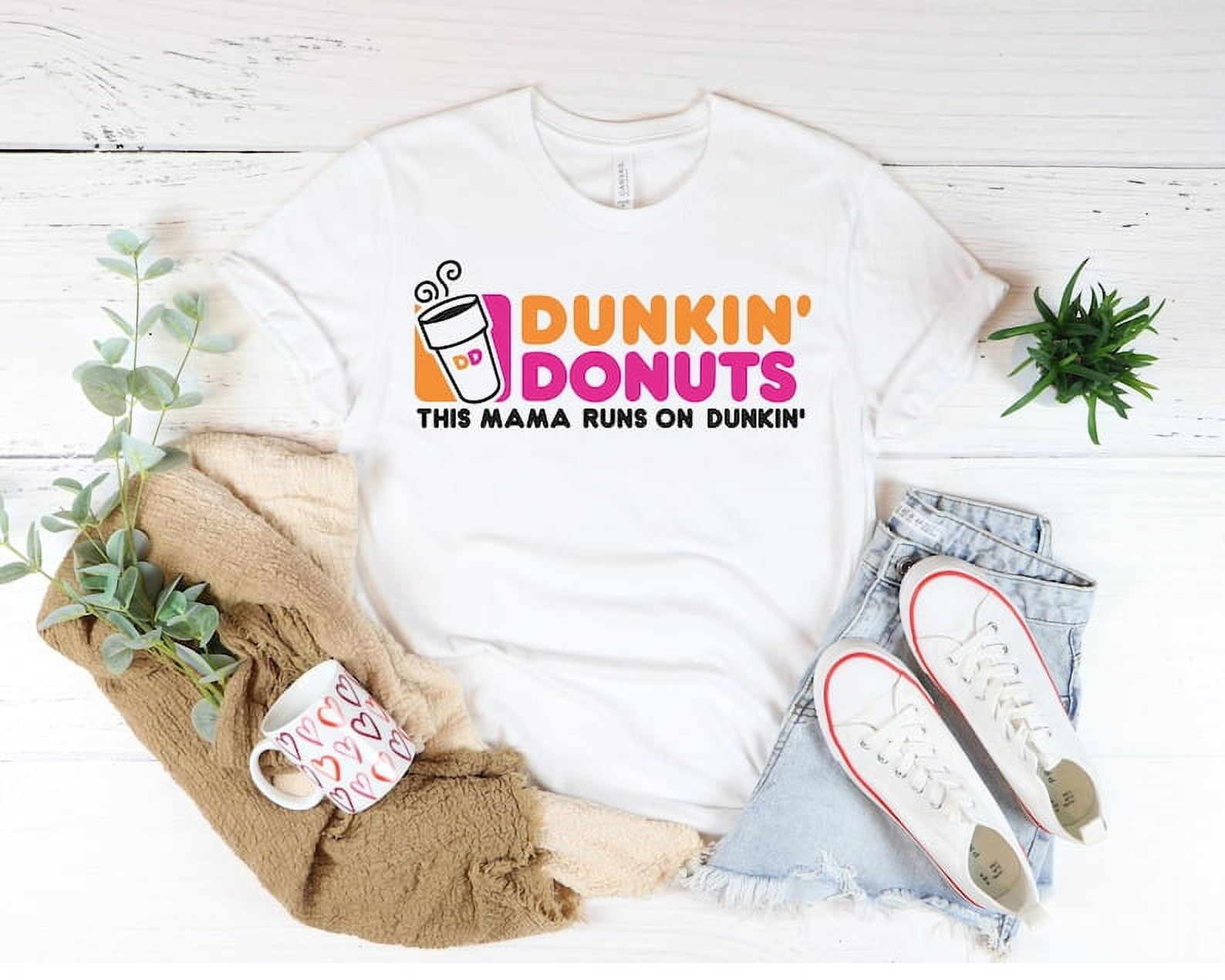 This Mama Runs on Dunkin' - Dunkin Donuts, Funny Tshirt, Coffee Lover ...