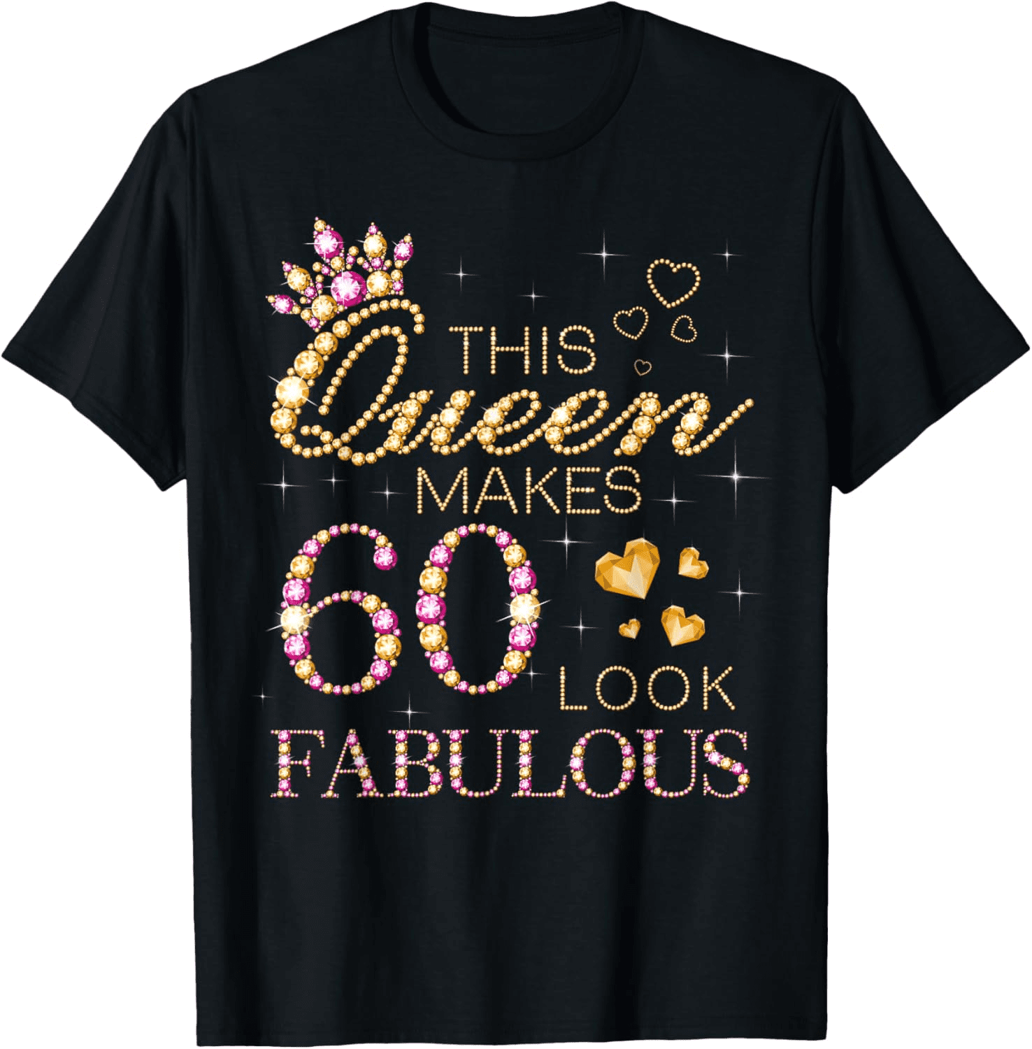 This Queen Makes 60 Look Fabulous 60th Birthday Queen B-day Men's T ...
