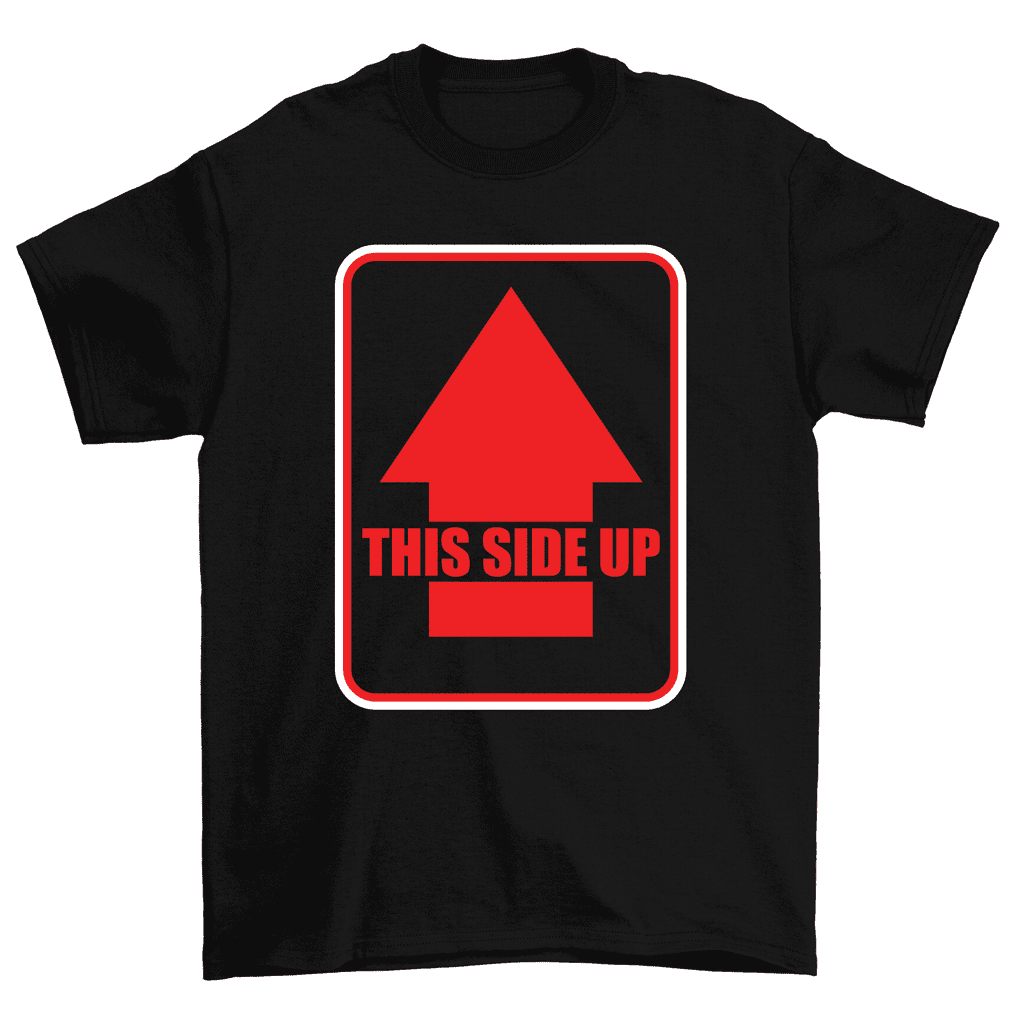 This Side Up Arrow Funny Logo Sign T-Shirt Men Women - Walmart.com