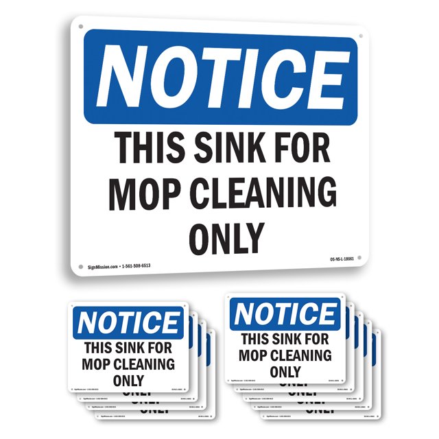 This Sink For Mop Cleaning Only OSHA Notice Rigid Plastic Sign 10 Inch ...