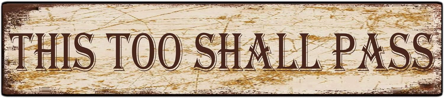 This Too Shall Pass Sign Metal Plaque Rustic Tin Sign Retro Wall Decor ...