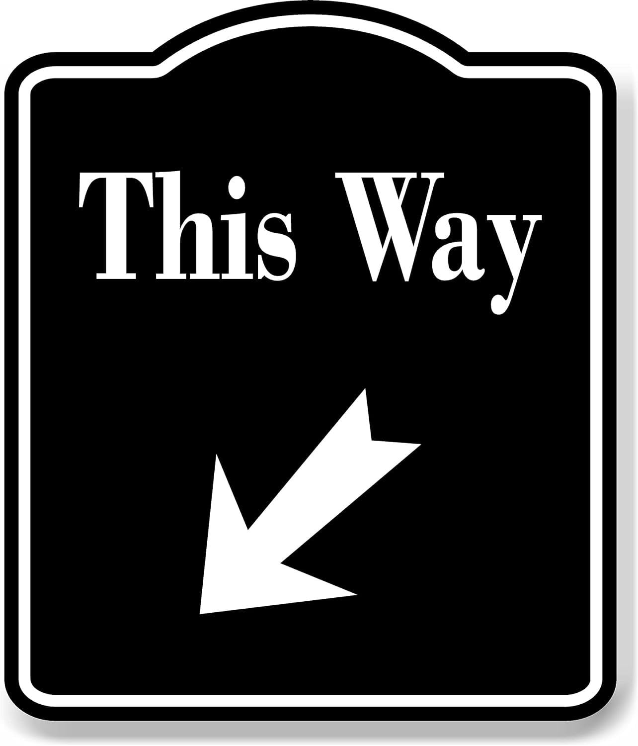 This Way 45 Degree Down Left Arrow BLACK Aluminum Composite Sign, 15 ...