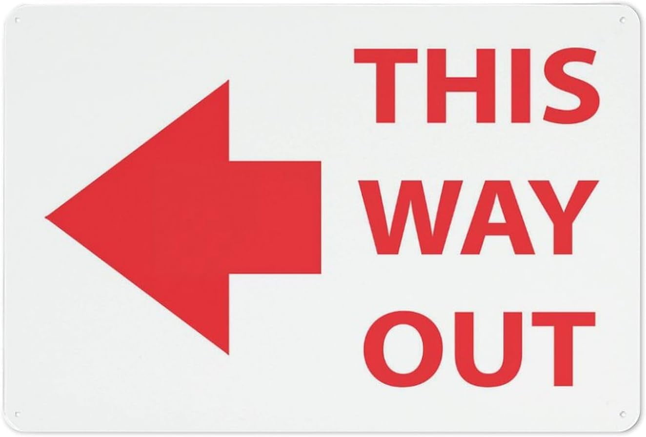 This Way Out Left Sign Warning Sticker-Security Sign Outdoor Sign 12 X ...