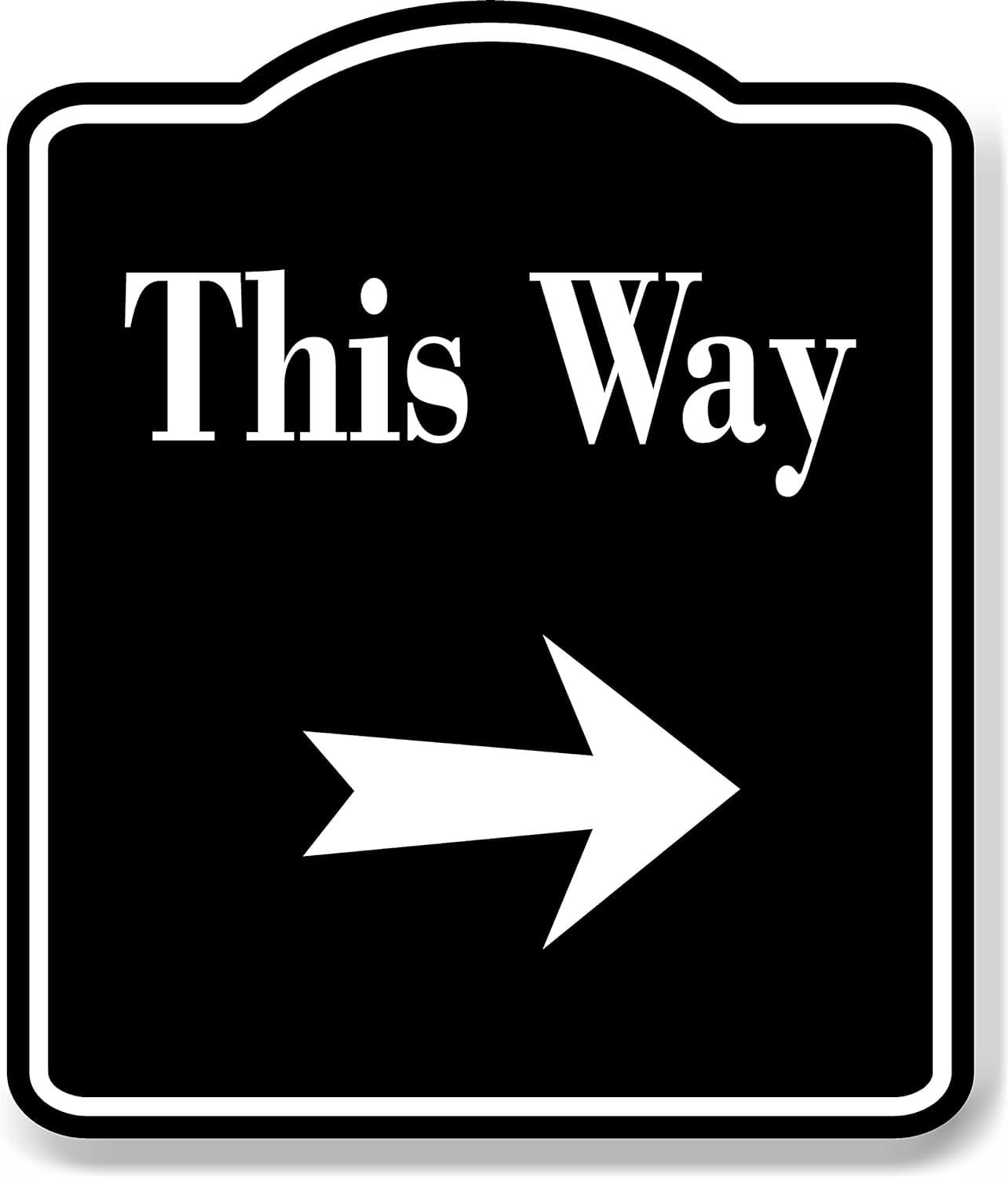 This Way Right Arrow BLACK Aluminum Composite Sign, 15"x18" - Walmart.com