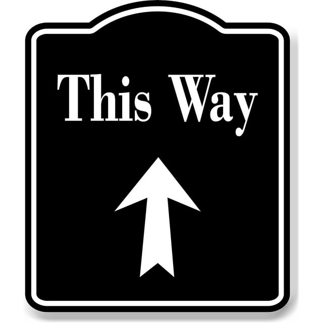 This Way Up Arrow BLACK Aluminum Composite Sign, 20"x24" - Walmart.com
