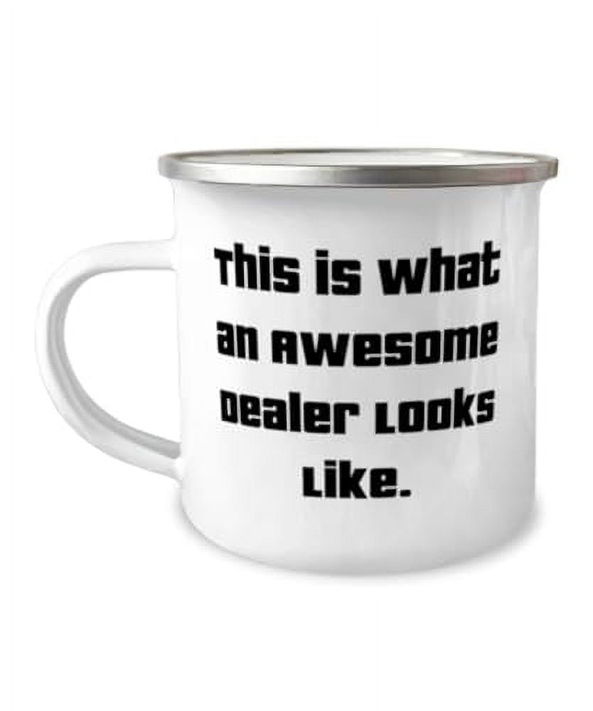 This is What an Awesome Dealer Looks Like. 12oz Camper Mug, Dealer ...