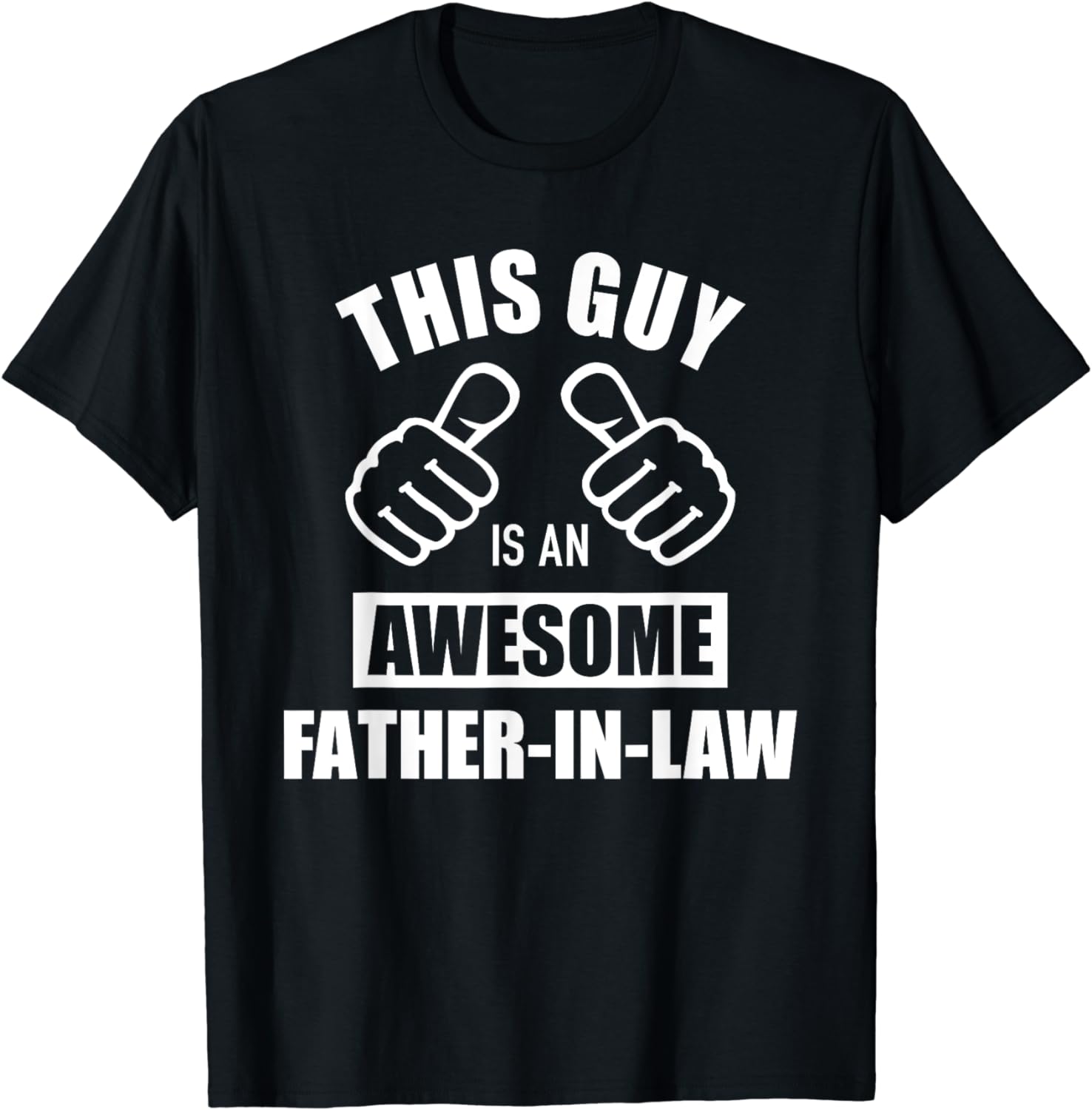 This guy awesome father-in-law for father's day T-Shirt - Walmart.com