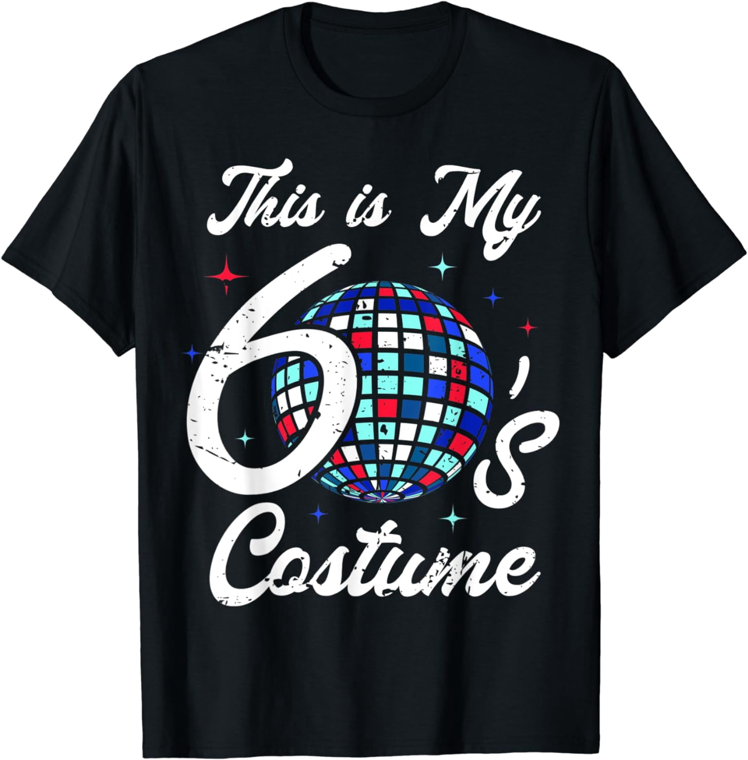 This is My 60s Costume Disco Ball Vintage 60s Cotton T-Shirt - Walmart.com
