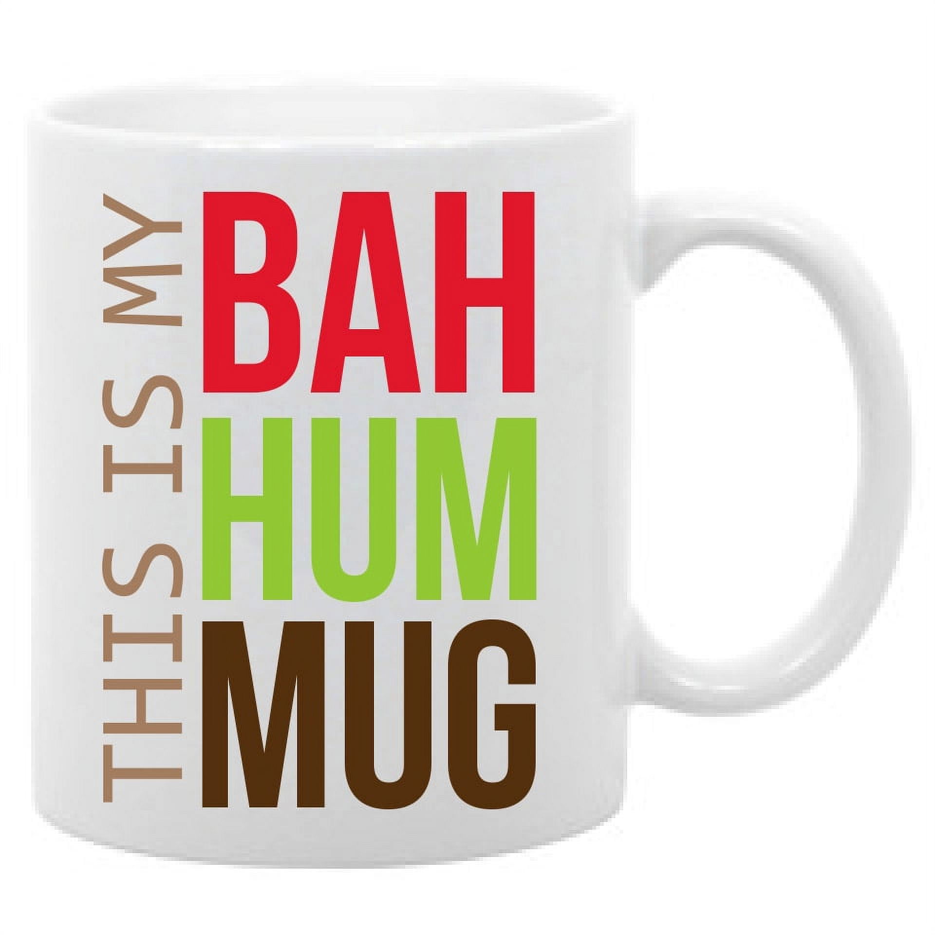 This is My Bah Hum Mug funny christmas gift coffee mug 11oz - Walmart.com
