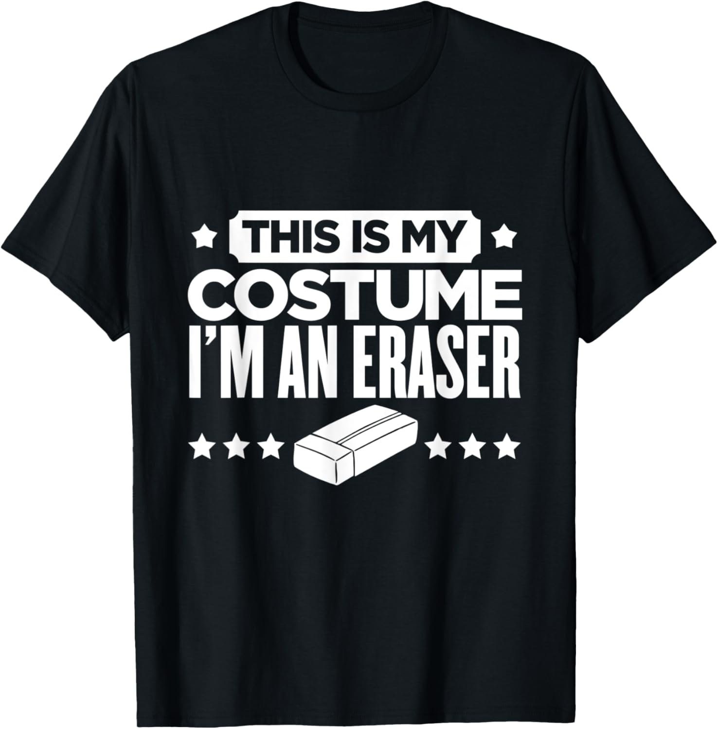 This is My Eraser Costume Easy Family Halloween T-Shirt - Walmart.com