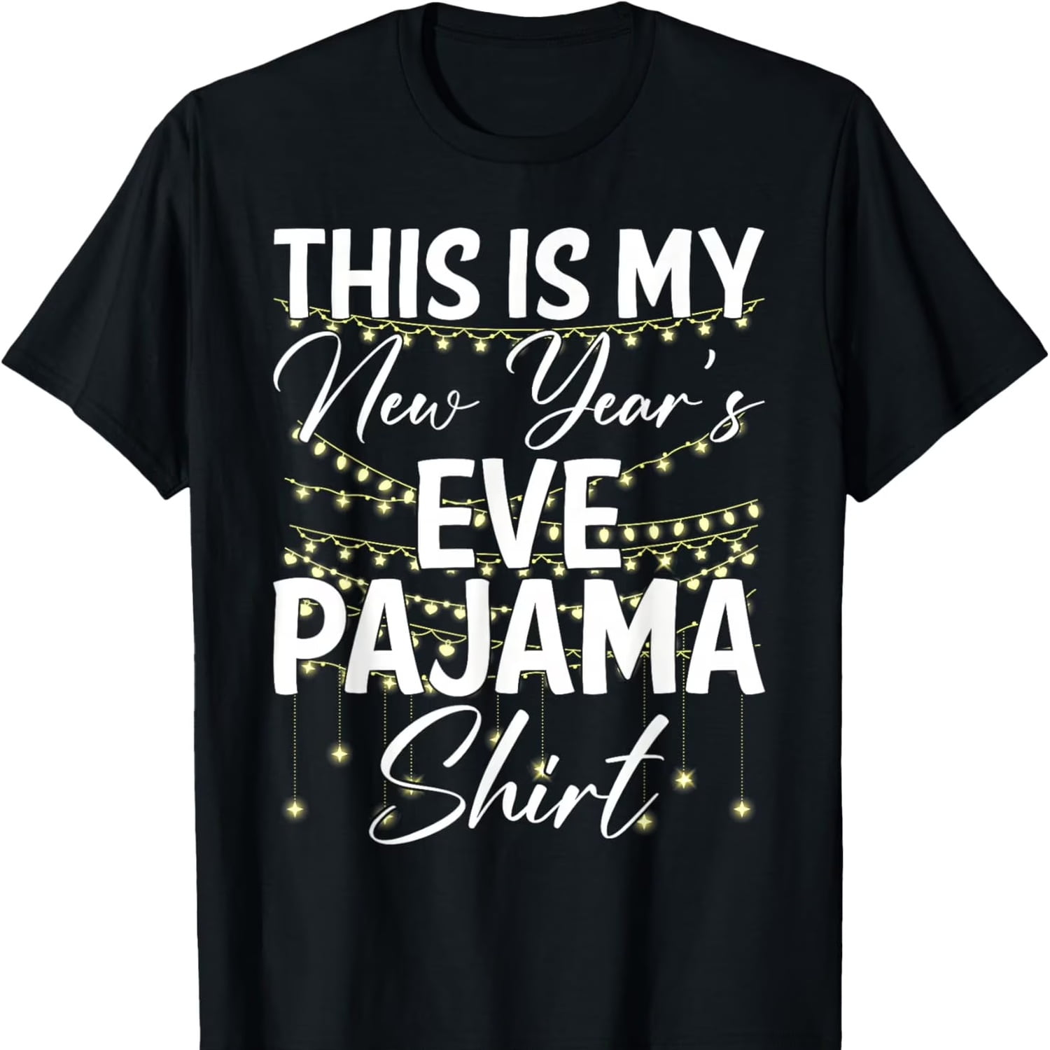 This is My New Years Eve PA1Jama S1Hirt Happy New Year 2026 T-S1Hirt ...