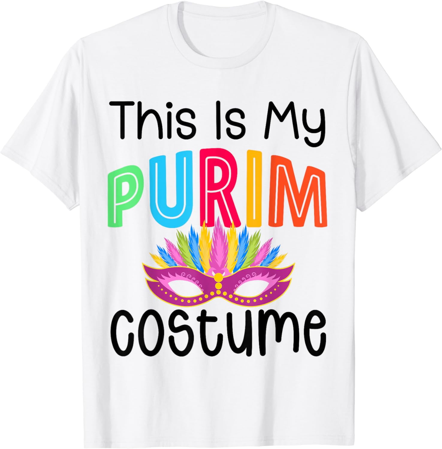 This is My Purim Costume - White T-Shirt - Walmart.com