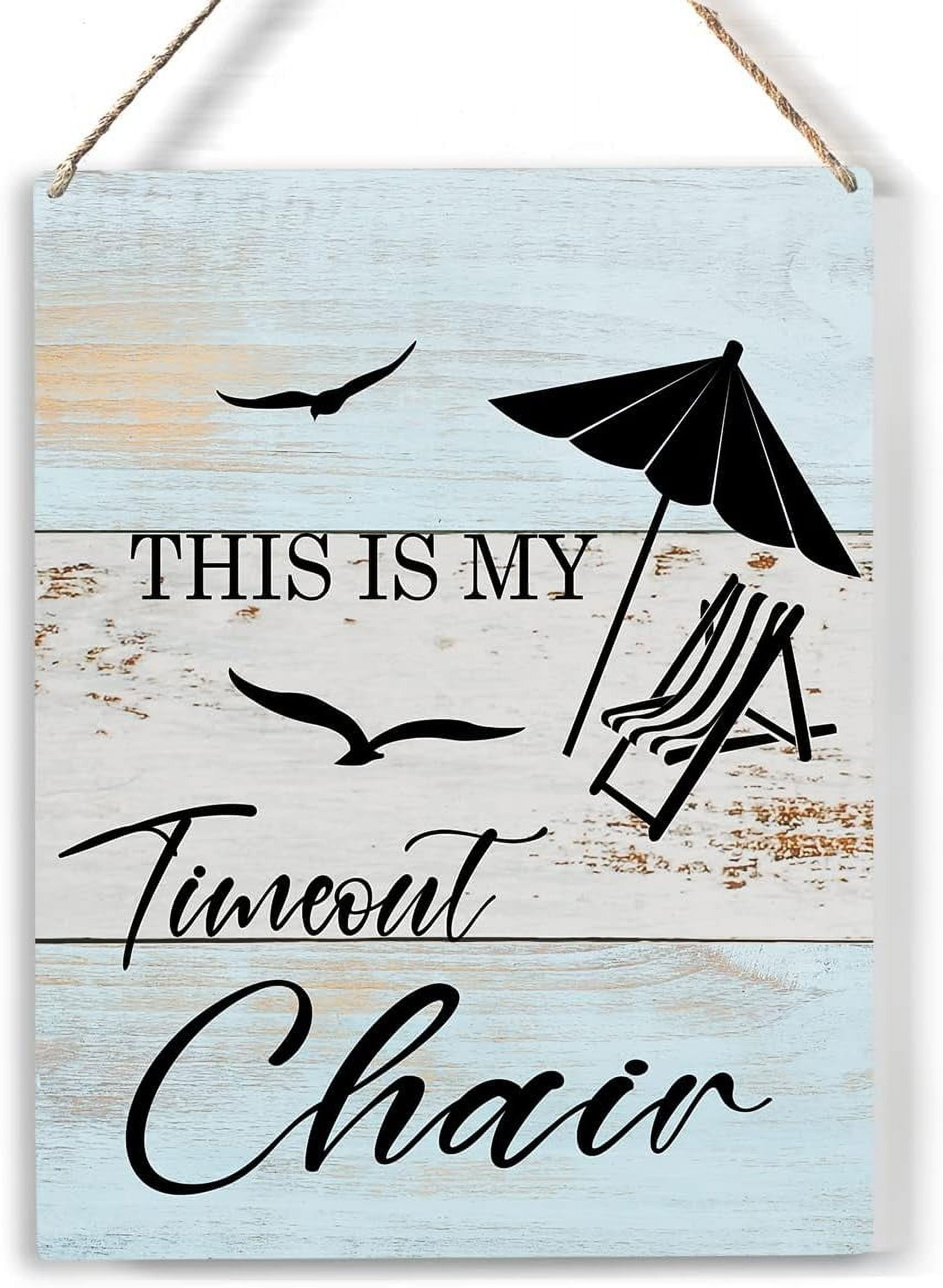 This is My Timeout Chair Wood Sign Beach Theme Wooden Signs Rustic ...