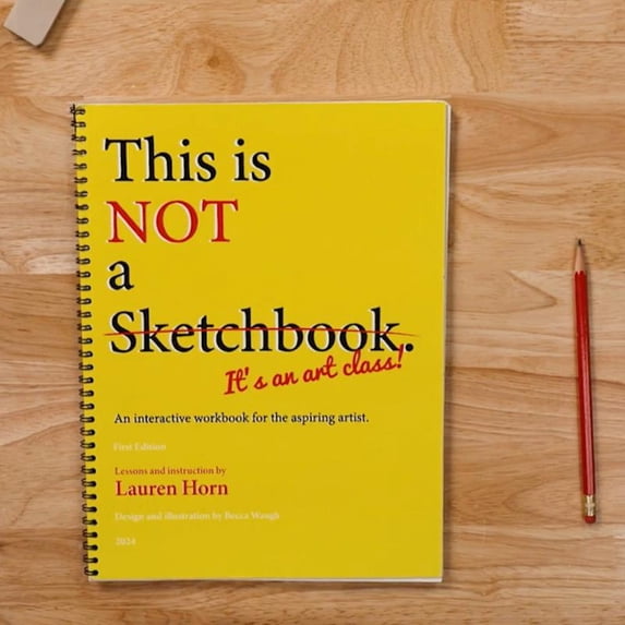 This is Not a Sketchbook, It's an Art Class - by Lauren Horn - Walmart.com