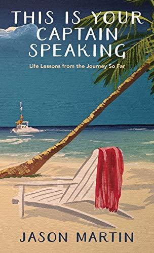 Pre-Owned This is Your Captain Speaking: Life Lessons from the Journey ...