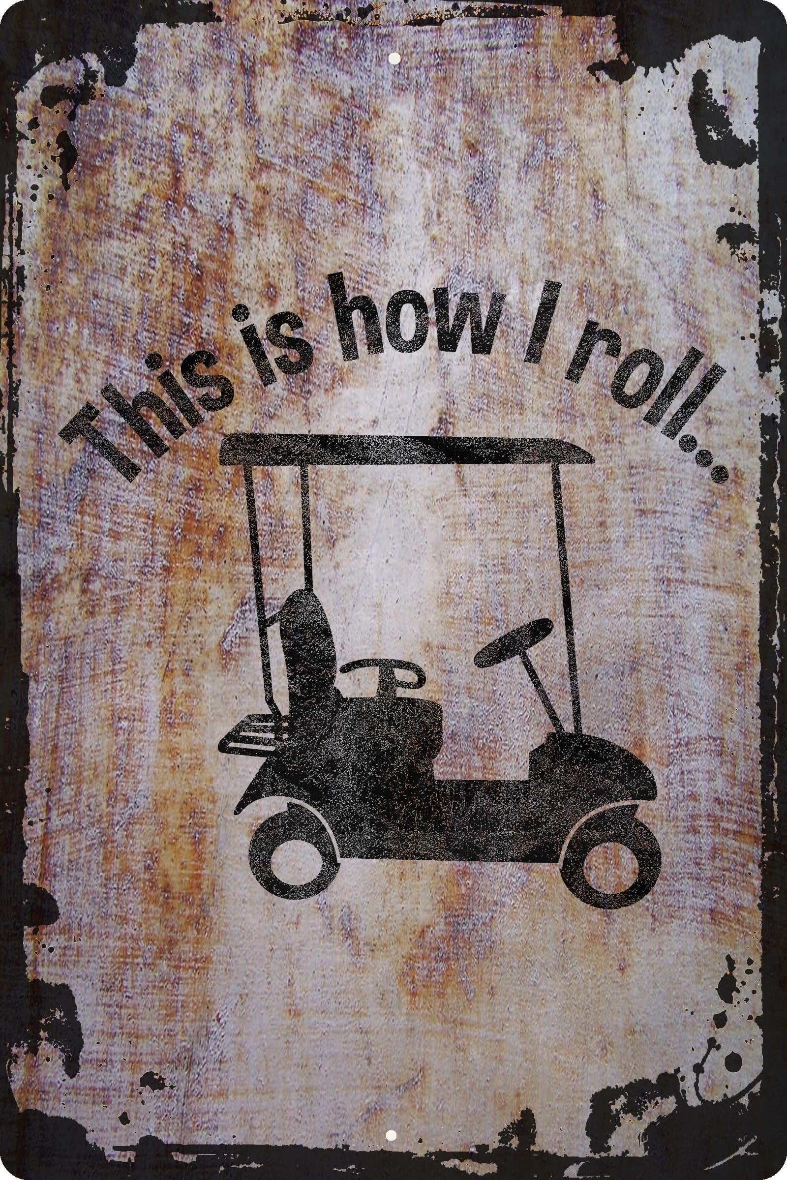 This is how I roll… funny golf cart golfing green driving Beige Wall ...