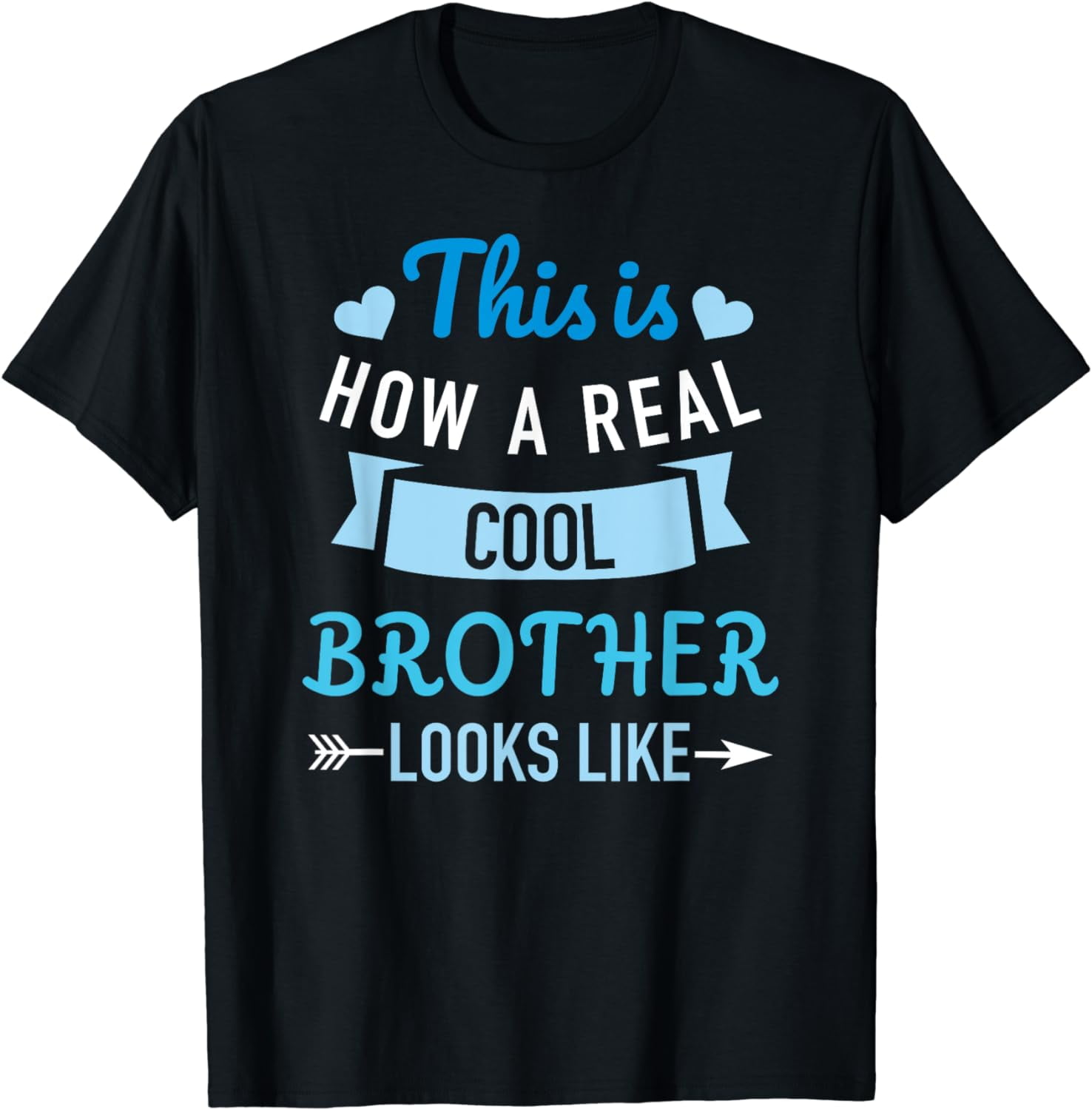 This is how a real cool brother looks like T-Shirt - Walmart.com