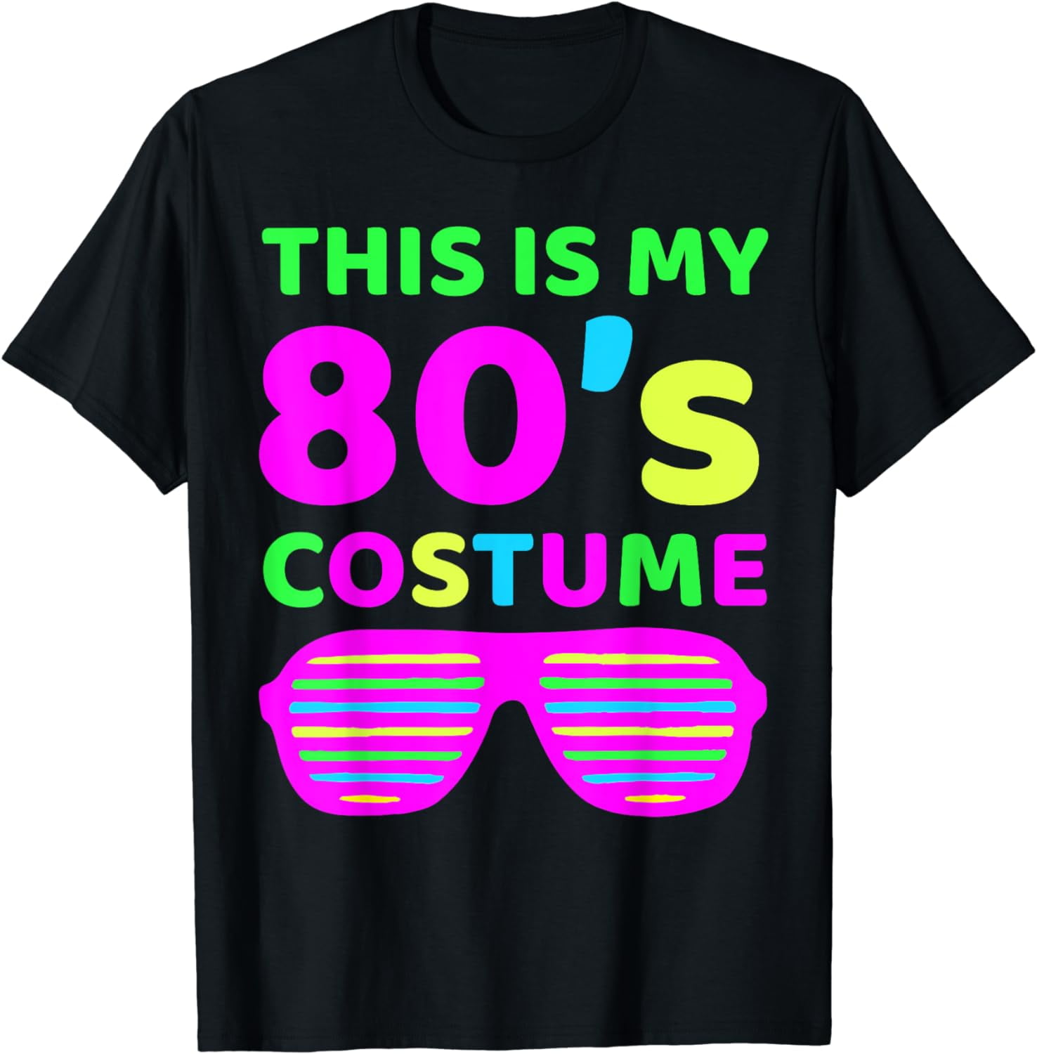 This is my 80's Costume Outfit Eighties Retro Party Design T-Shirt ...