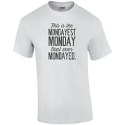 Mondayest Monday Ever