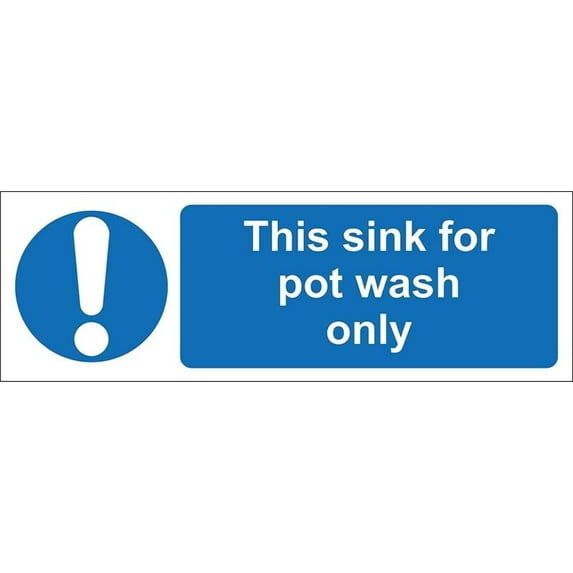 This sink for pot wash only kitchen catering Mandatory Sign metal ...