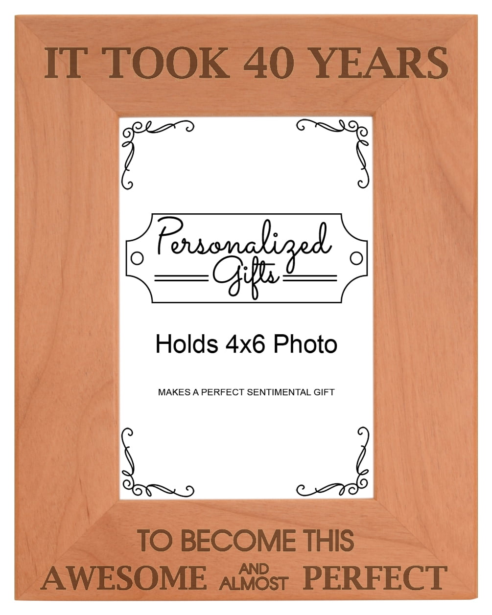 ThisWear 40th Birthday Gift It Took 40 Years Awesome Wood Laser 4x6 ...