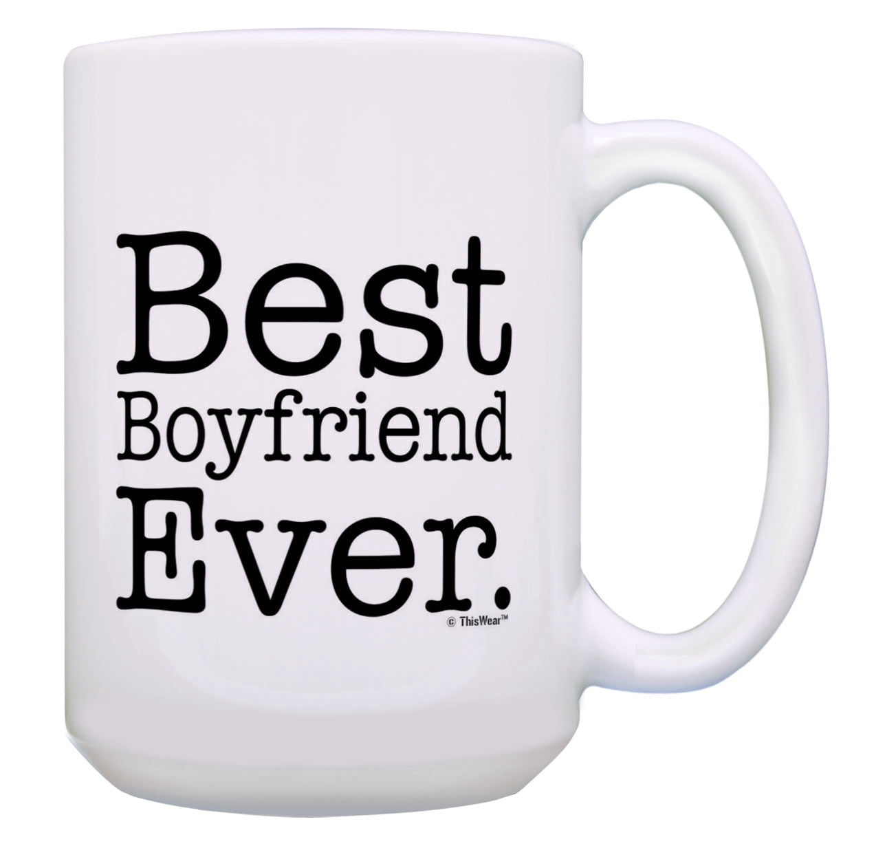 ThisWear Anniversary Mug for Men Best Boyfriend Ever Mug GF BF Mug 15oz ...