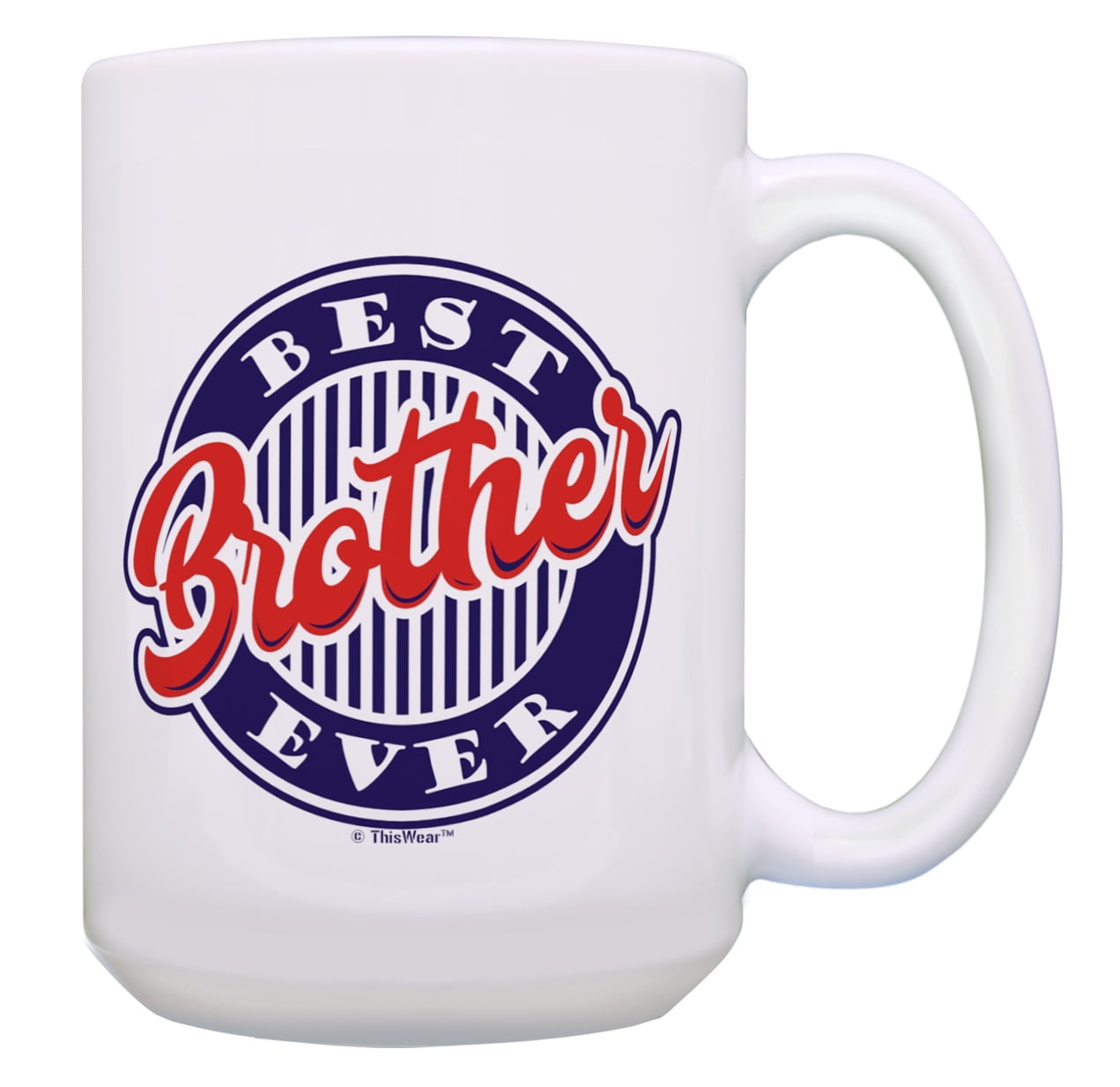 ThisWear Best Brother Mug Best Brother Ever Coffee Cup B-Day Gifts for ...