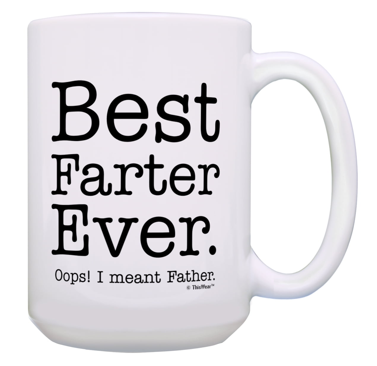 ThisWear 15oz Funny Dad Mug - Best Farter/Best Father - Microwave ...