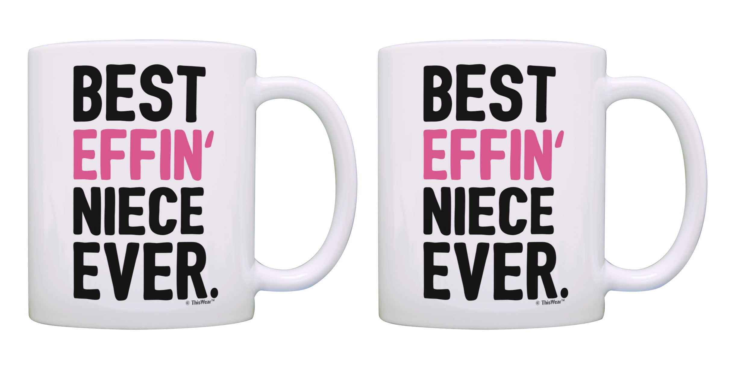 ThisWear Birthday Gifts for Niece Best Effin Niece Ever Coffee Mug Set ...