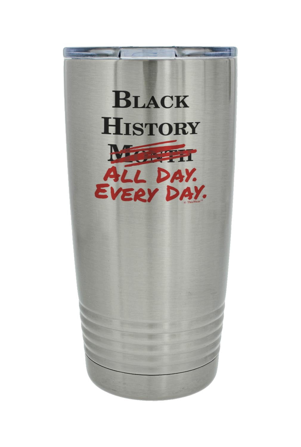 ThisWear Civil Rights Movement Mug All Day Every Day 20oz Stainless ...