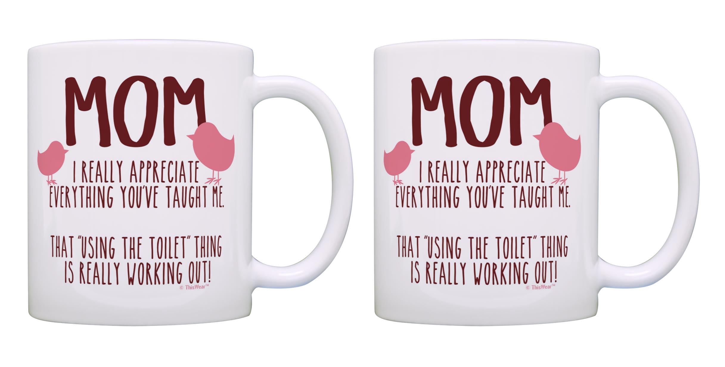 ThisWear Funny Mom Mug Set Appreciate Everything You Taught Me Mom ...