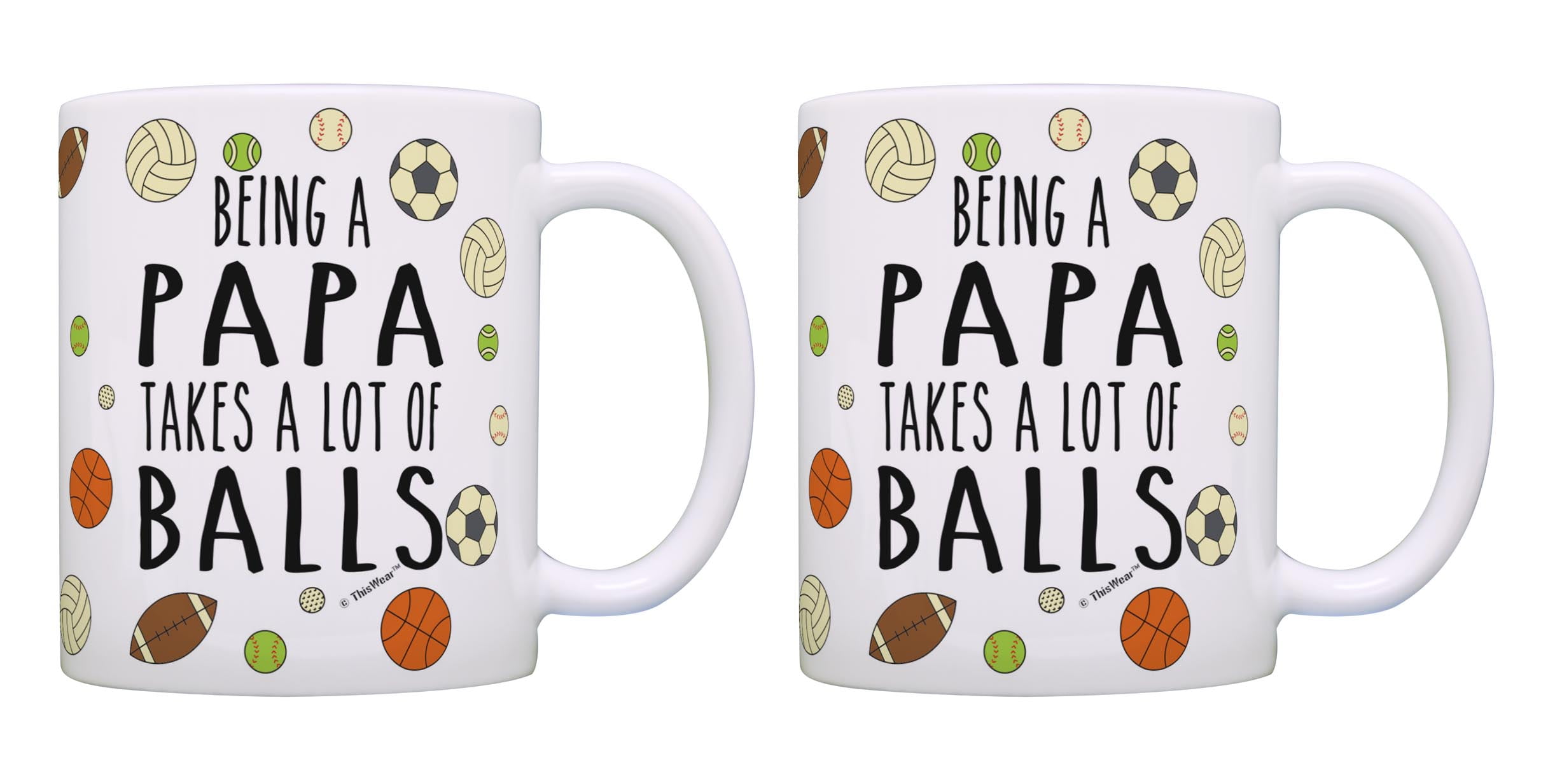 ThisWear Funny Papa Mugs Being A Papa Takes A Lot of Balls Papa Cup Set ...