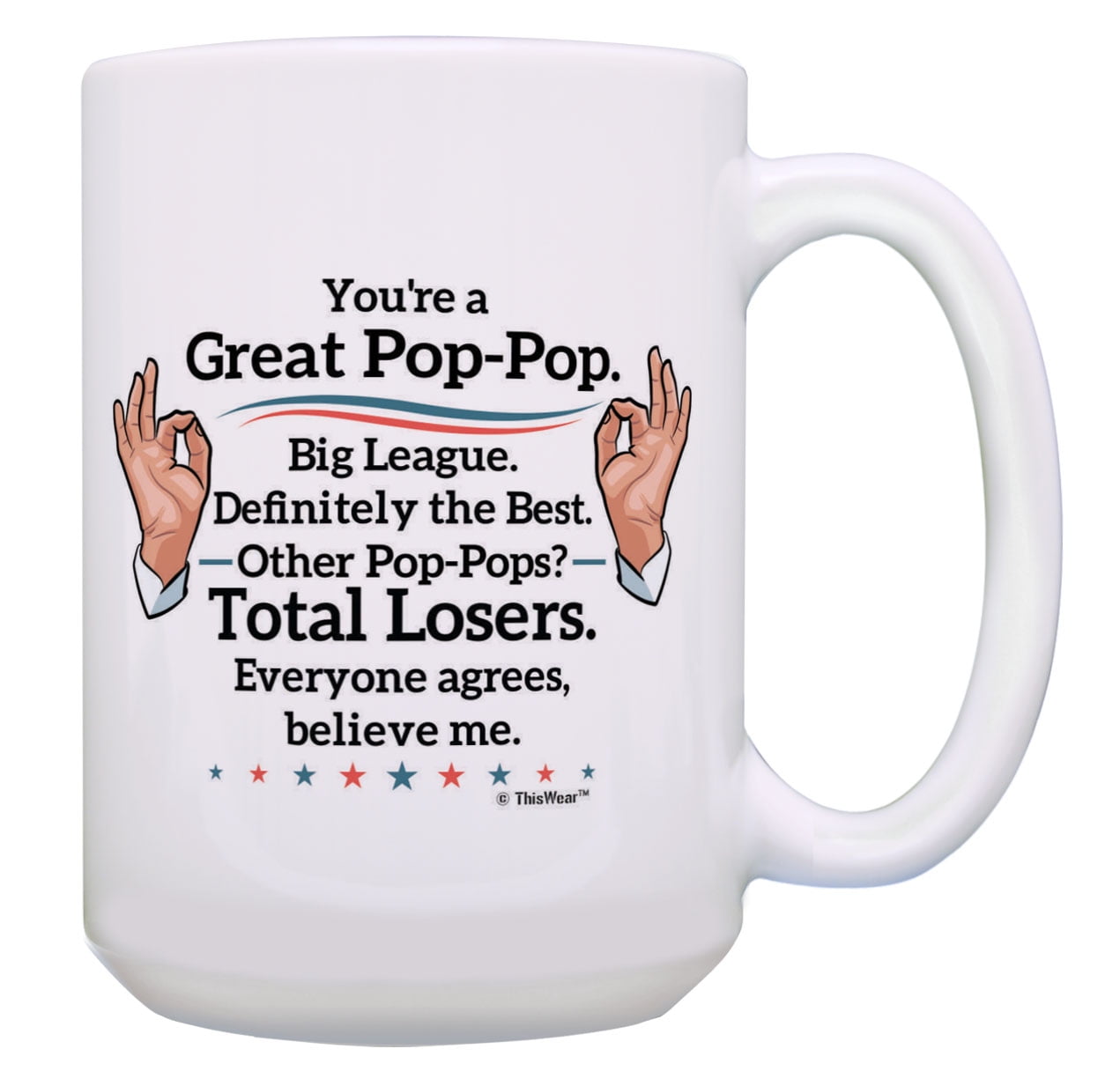 ThisWear Funny Pop-Pop Gifts You're A Great Pop-Pop Other Pop-Pops ...