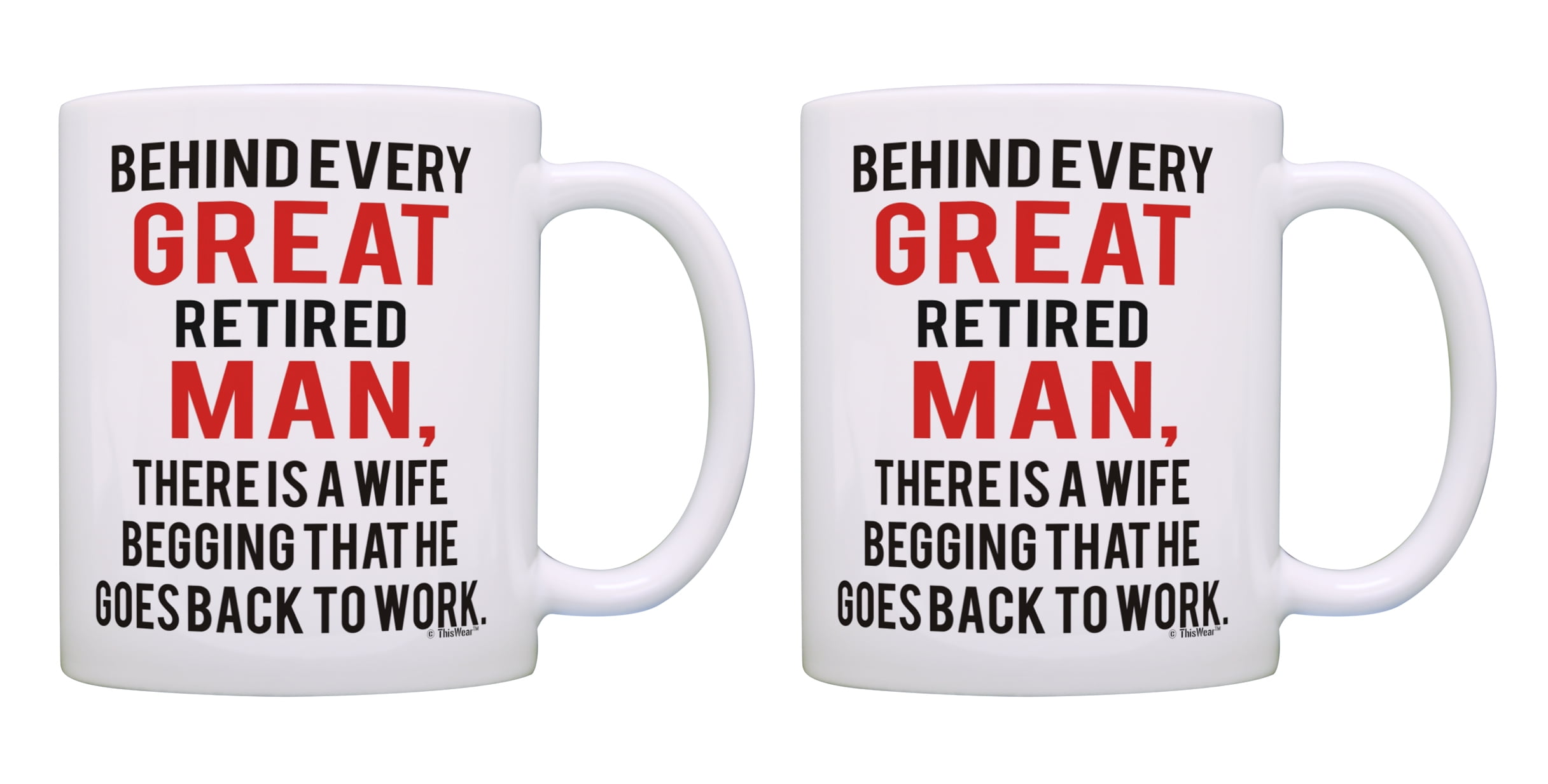 ThisWear Funny Retirement Gifts Behind Every Great Retired Man Retired ...