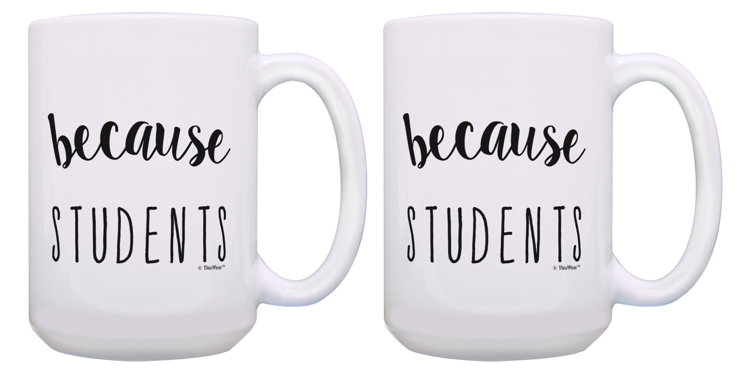 ThisWear Funny Teacher Mug Set Because Students Teacher Cups 2 Pack ...
