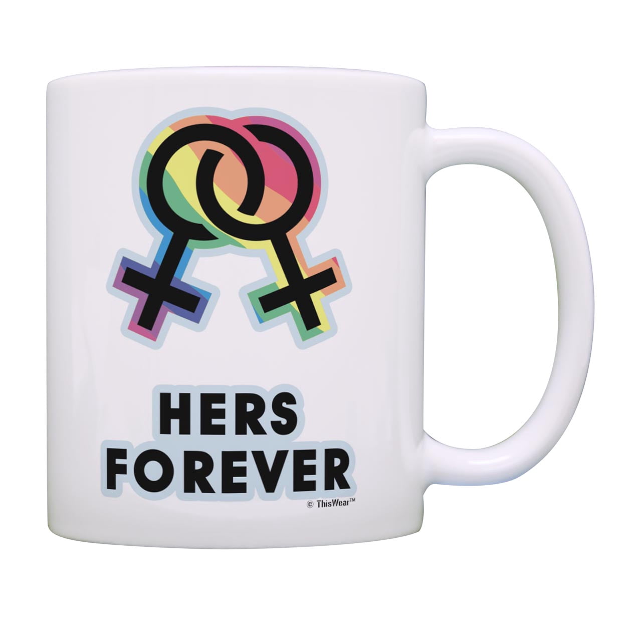 ThisWear Gay Pride Mug Hers Forever Female and Female Symbol Coffee Mug ...