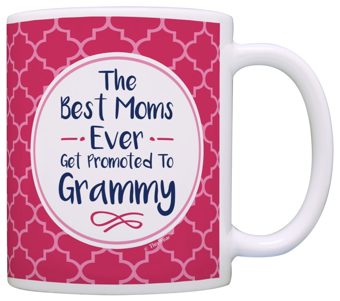 ThisWear Grammy Gifts Grammy the Best Moms Get Promoted to Grammy ...