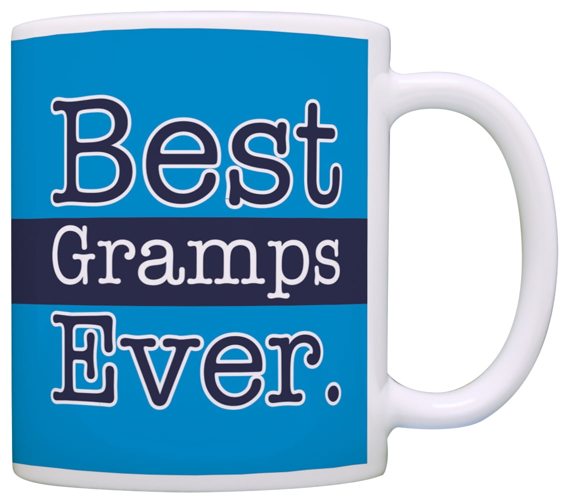 ThisWear Grandpa Best Gramps Ever Grandpa Coffee Mug Blue - Walmart ...