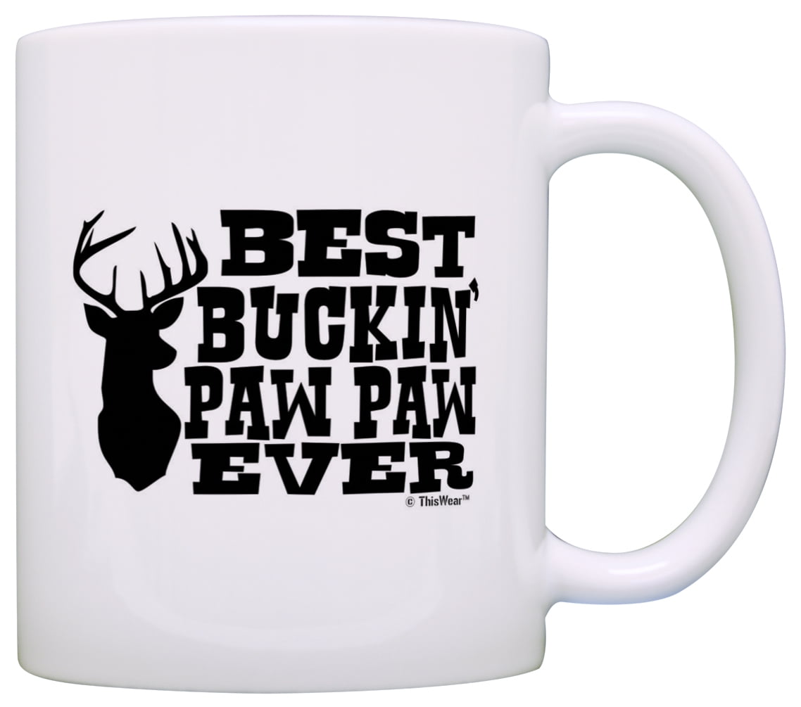 ThisWear Hunter Grandpa Gifts Best Buckin Paw Paw Ever Buck Hunter Mug ...