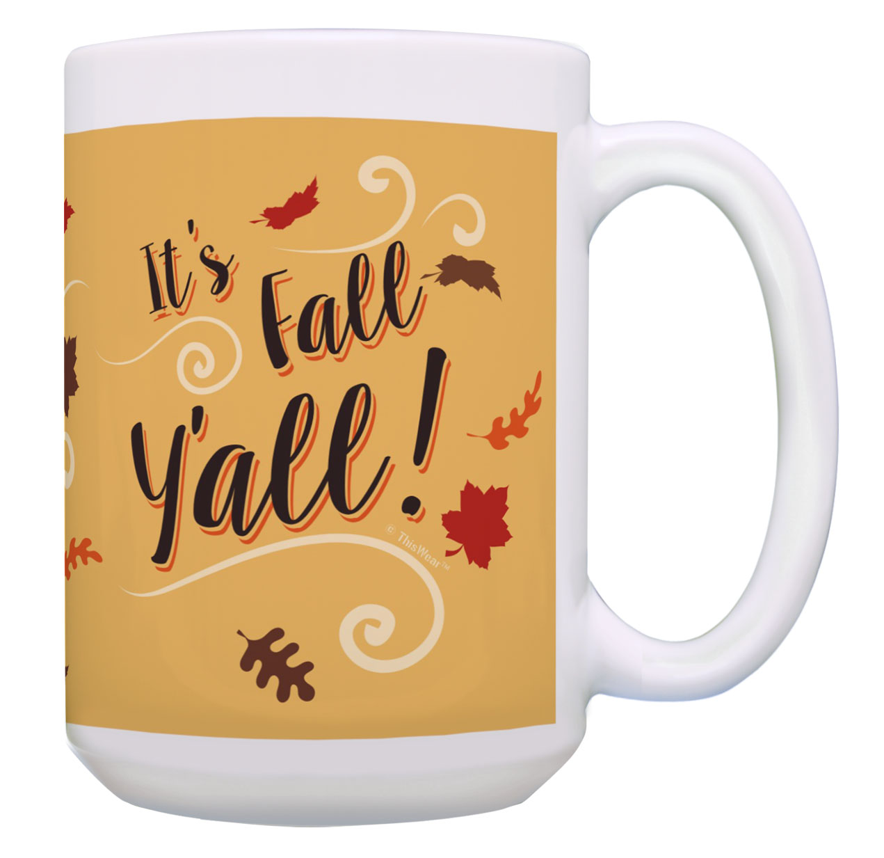 ThisWear Large Fall Leaves Mug Its Fall Yall Fall Coffee Mug Gifts for ...