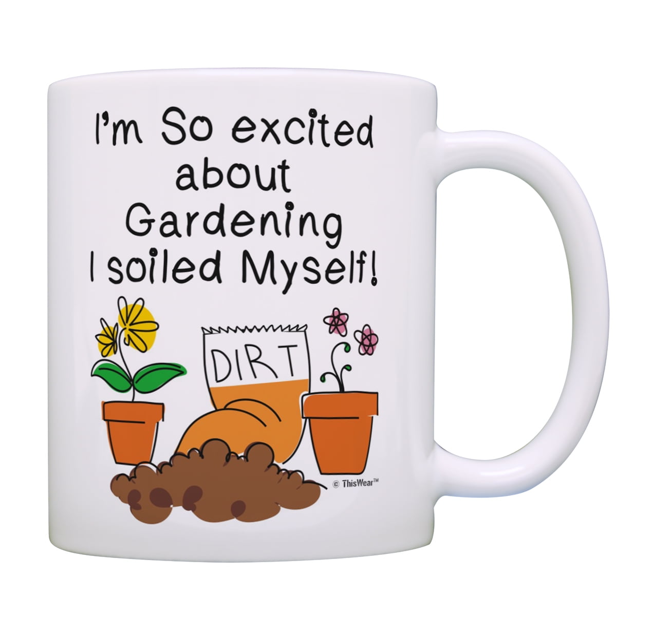 ThisWear Master Gardener Gifts I'm So Excited About Gardening I Soiled ...
