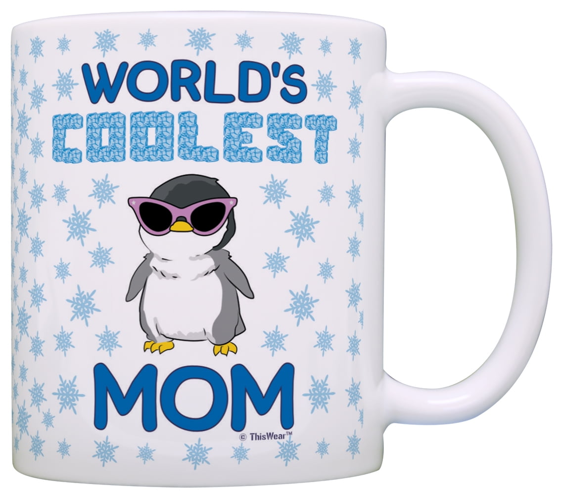 ThisWear Mother's Day Gifts World's Coolest Mom Penguin 11 ounce Coffee ...